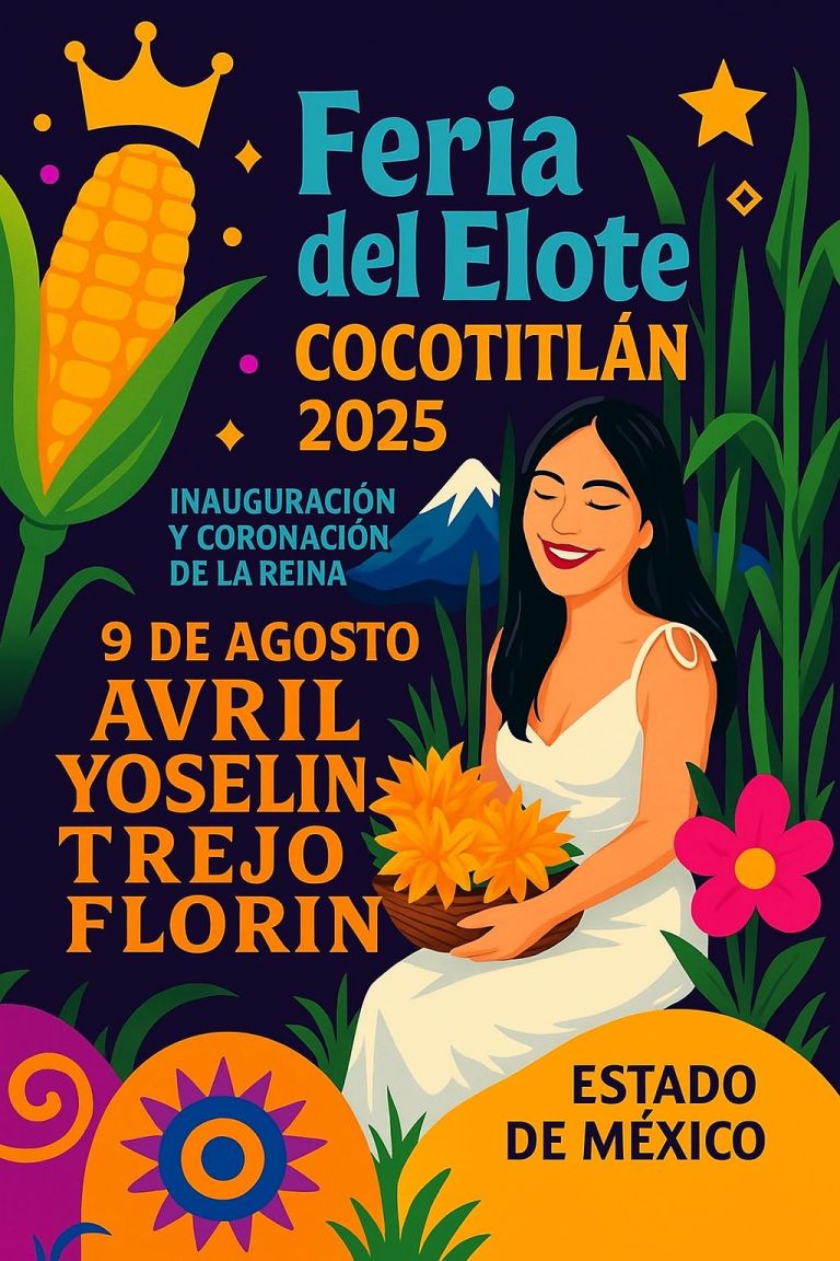 La Feria del Elote 2025 ya tiene fecha en Cocotitlán